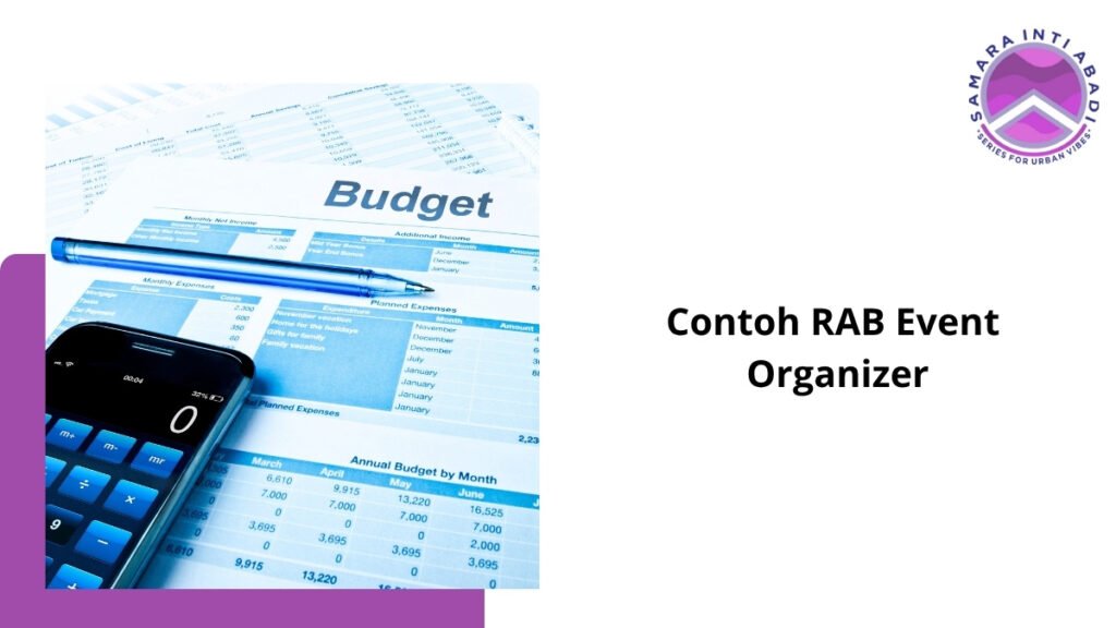 Contoh RAB Event Organizer: Panduan Lengkap Membuat Anggaran Acara ...